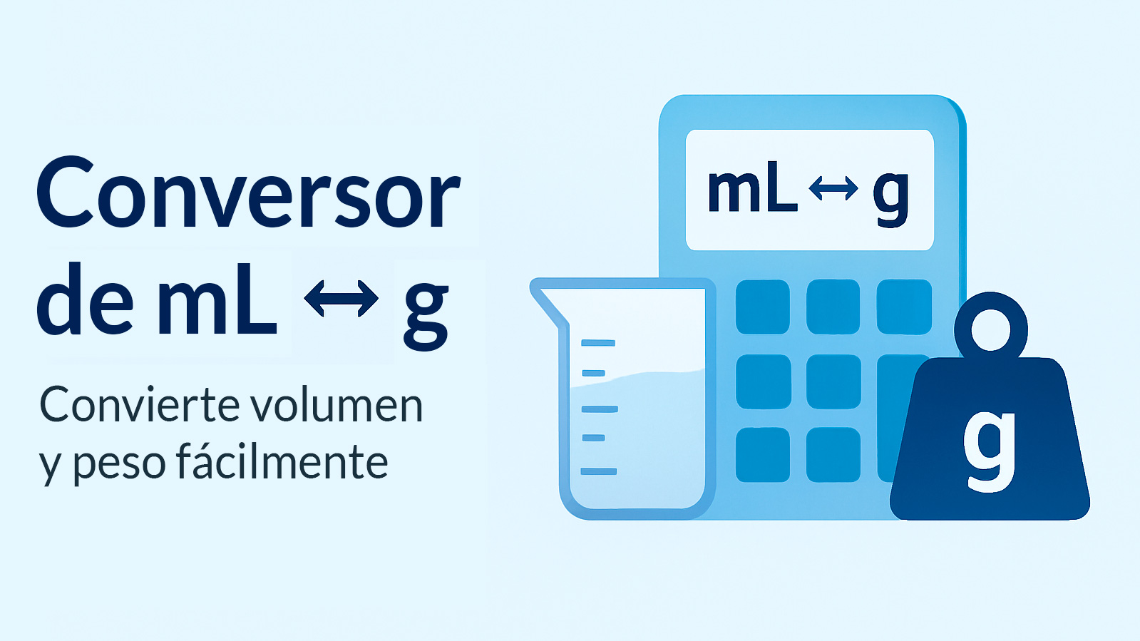Conversor de mL ↔ g: cómo convertir volumen y peso según la densidad ...