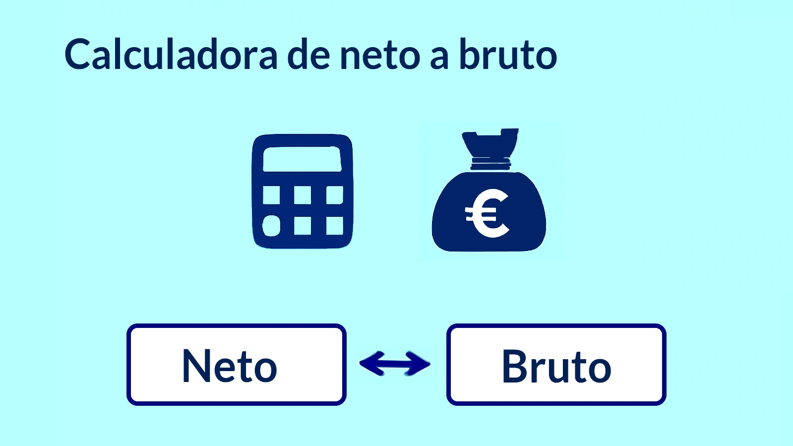 Calculadora de Neto a Bruto: Descubre el importe real con impuestos ...